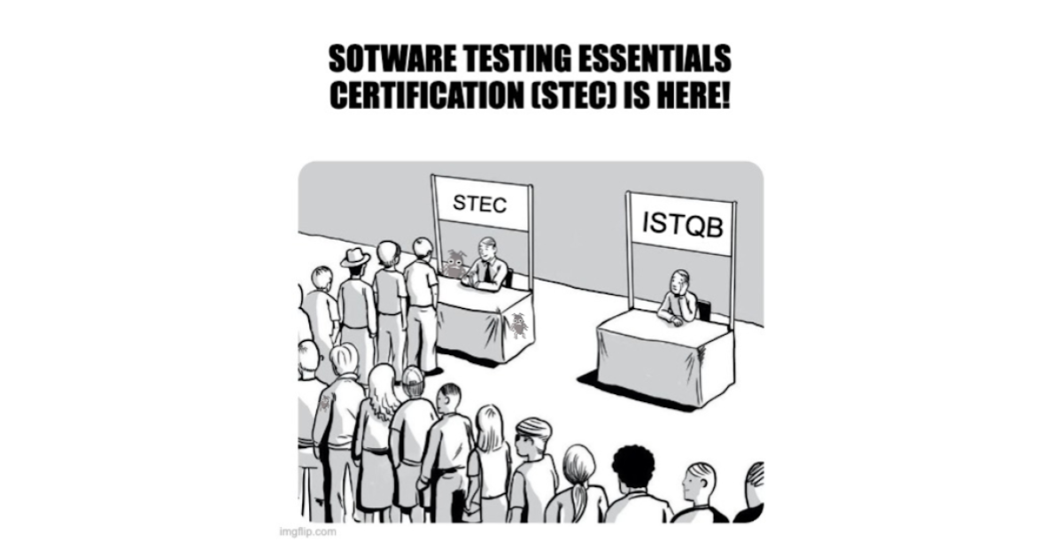 Software Testing Essentials Certification (STEC), a true alternative ...