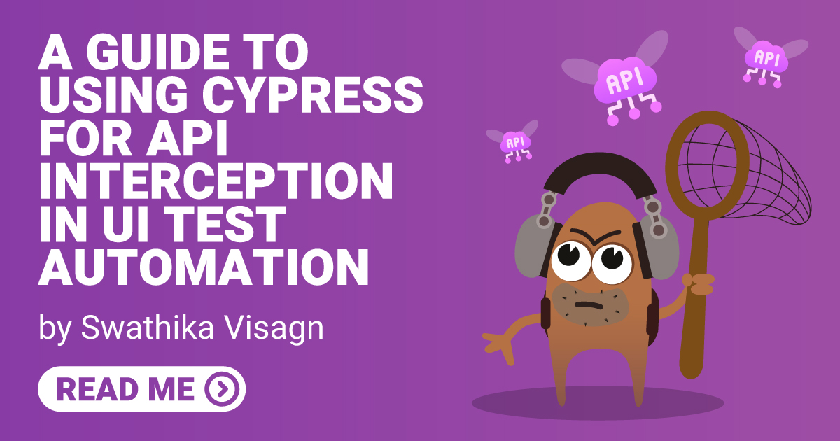 A Guide to Using Cypress for API Interception in UI Test Automation ...