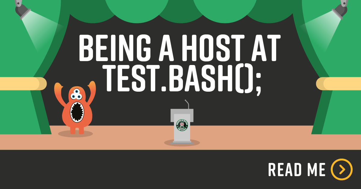 Being A Host At Test.bash(); Home | Ministry of Testing
