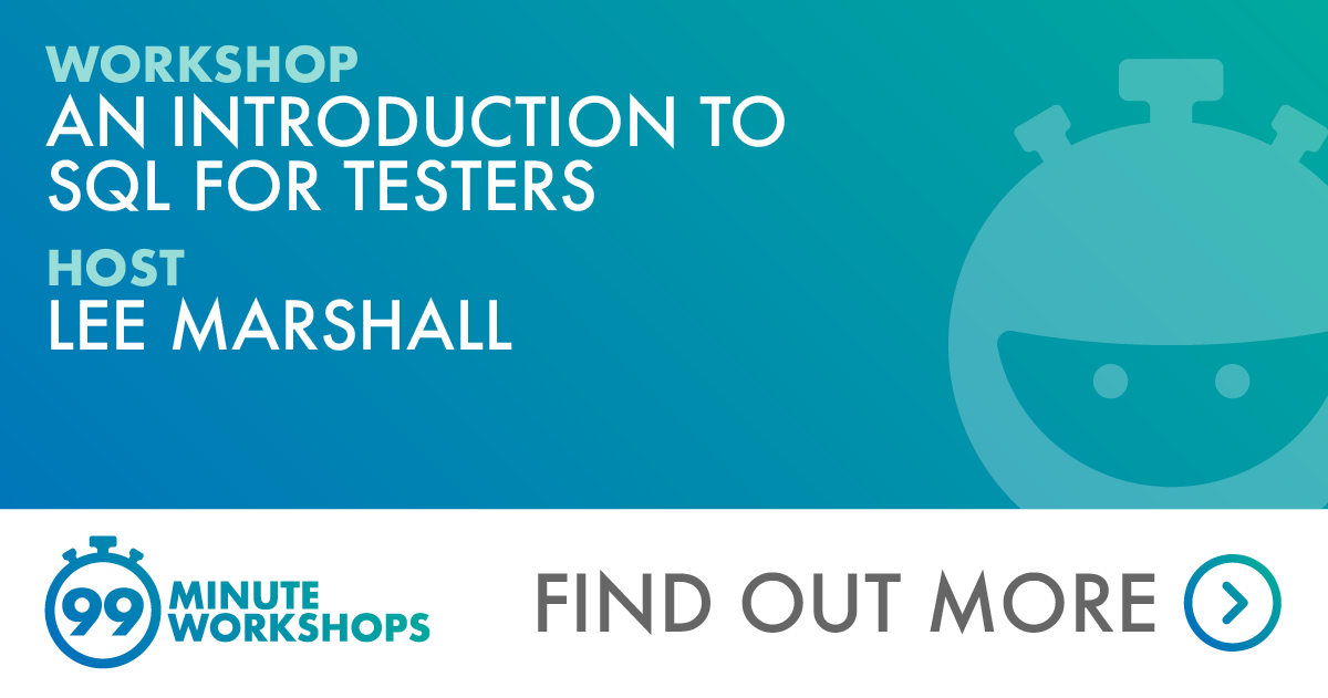 An Introduction to SQL for Testers | Ministry of Testing
