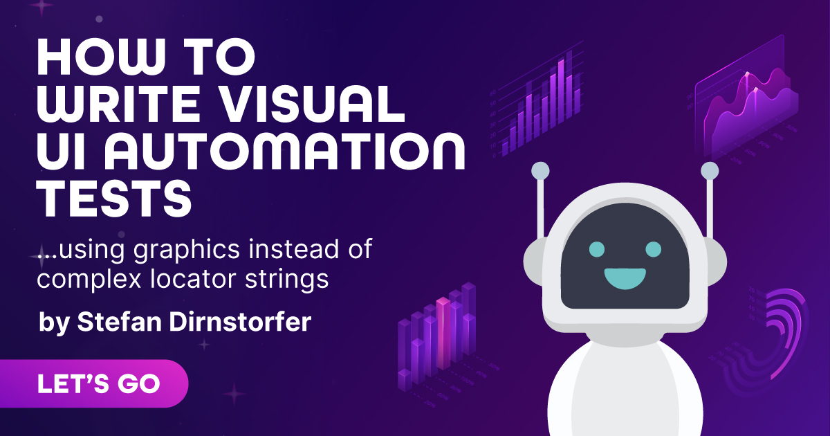 How To Write Visual Ui Automation Tests Using Graphics Instead Of 