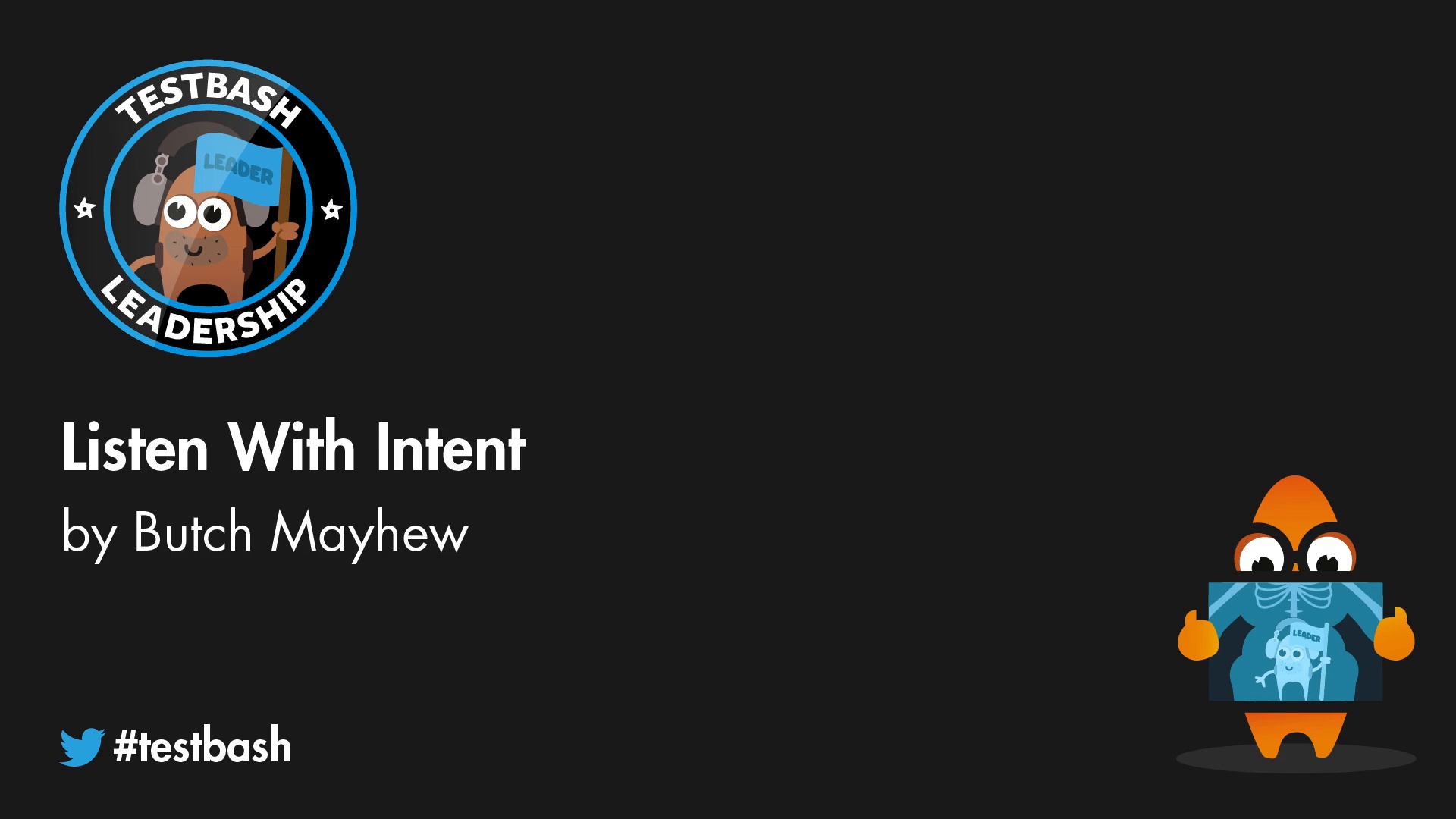 Listen With Intent | Ministry of Testing