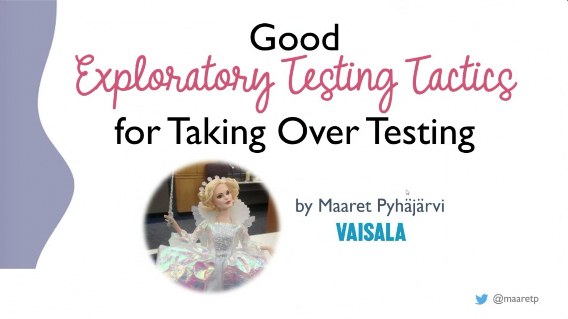 Good Exploratory Testing Tactics for Taking Over Testing - Maaret ...