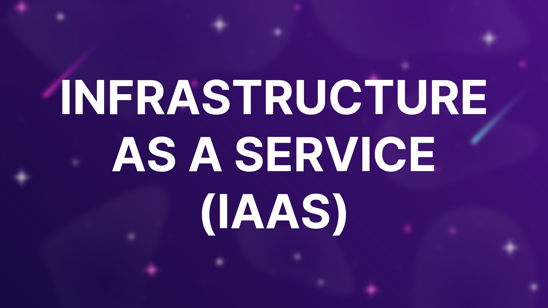 Infrastructure as a Service (IaaS) | MoTaverse