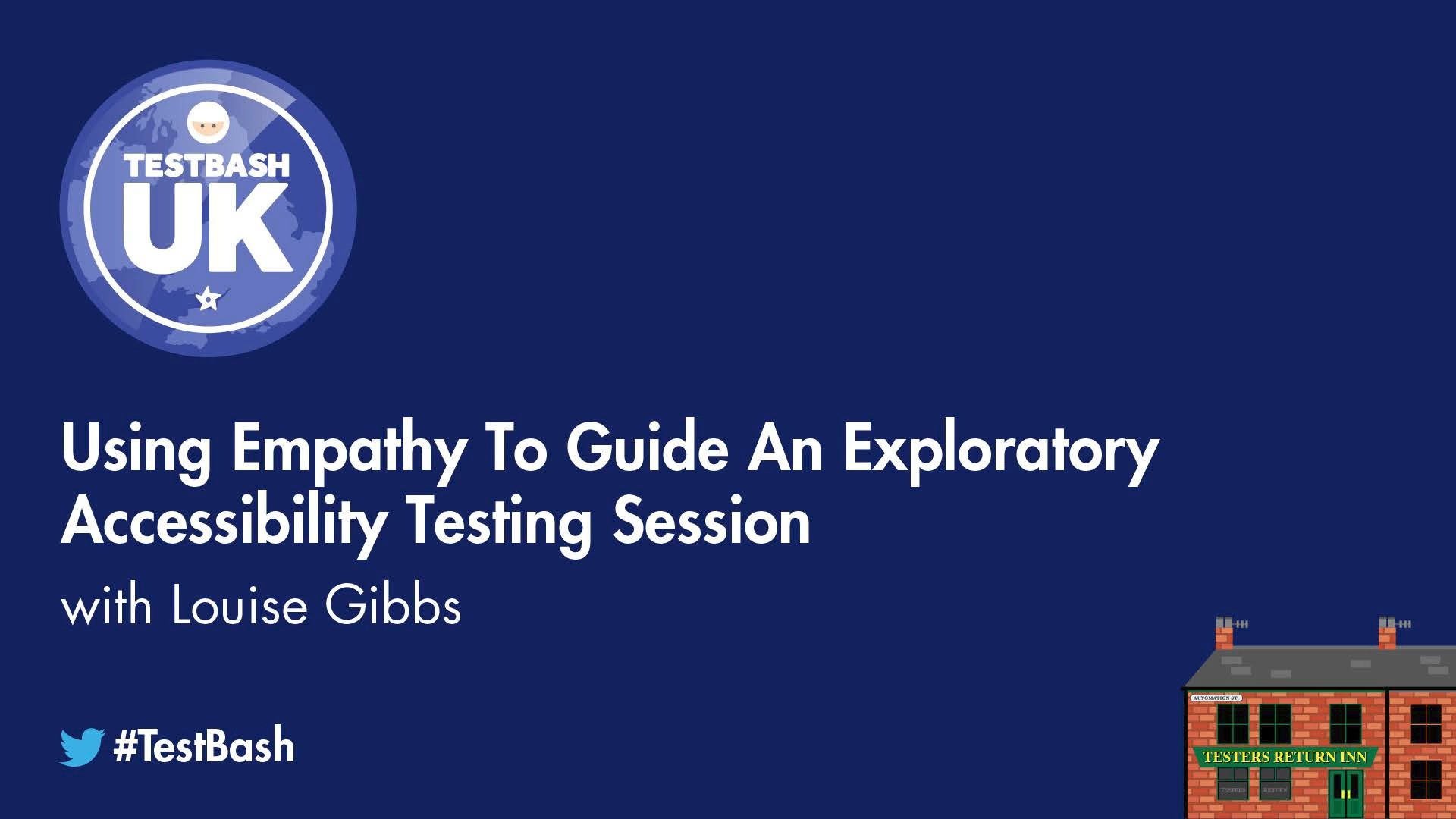 Using Empathy To Guide An Exploratory Accessibility Testing Session ...