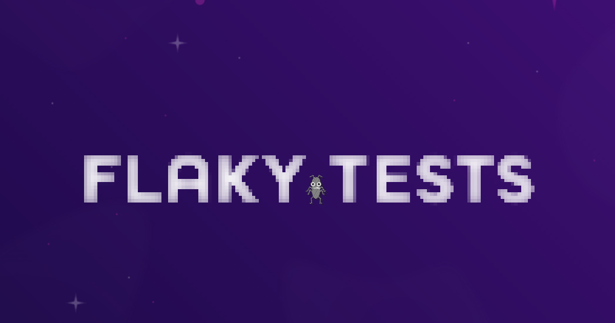 Flaky Test | Ministry of Testing