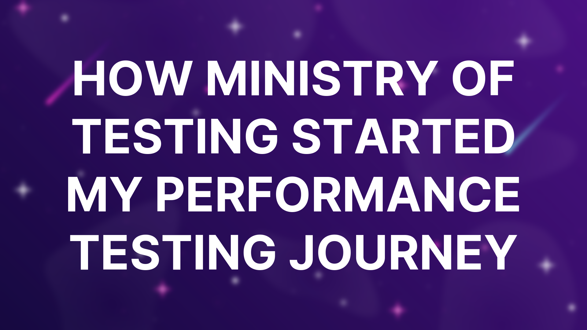 How Ministry of Testing Started My Performance Testing Journey | MoTaverse