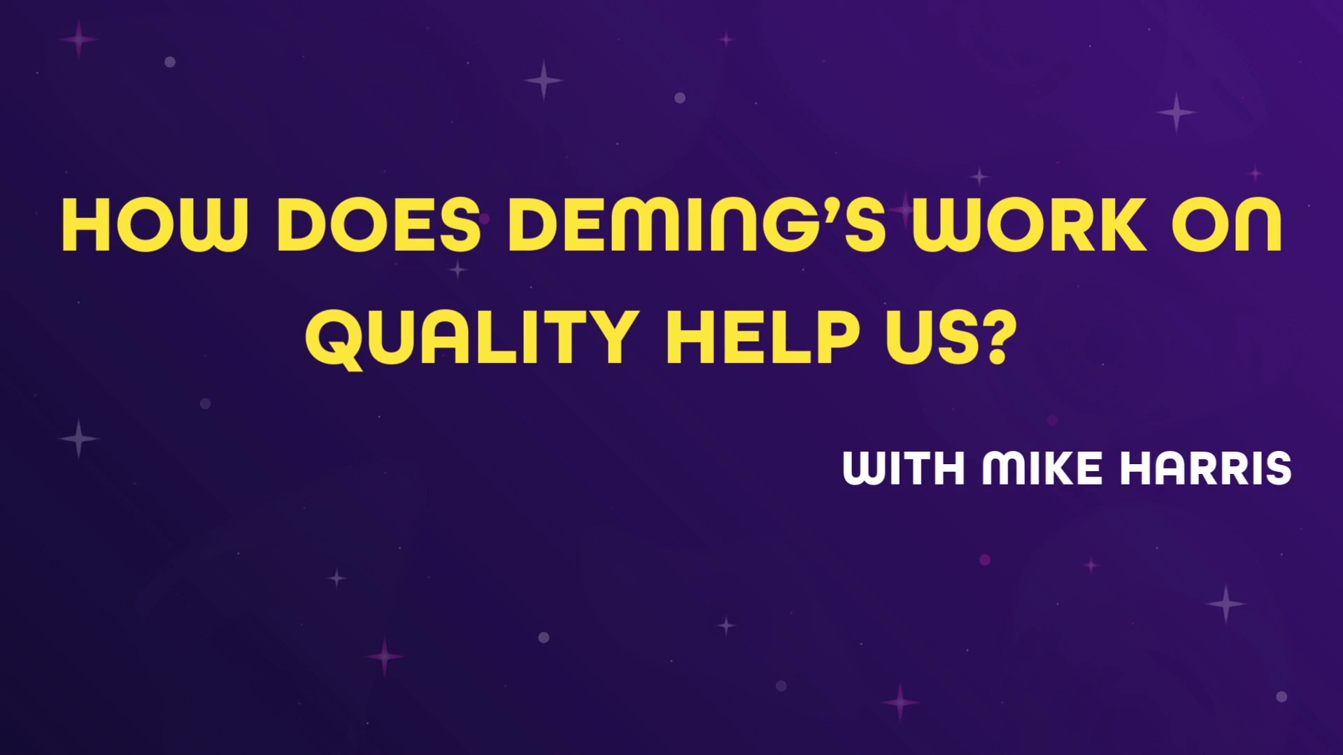 How does Deming's work on quality help us? | Ministry of Testing
