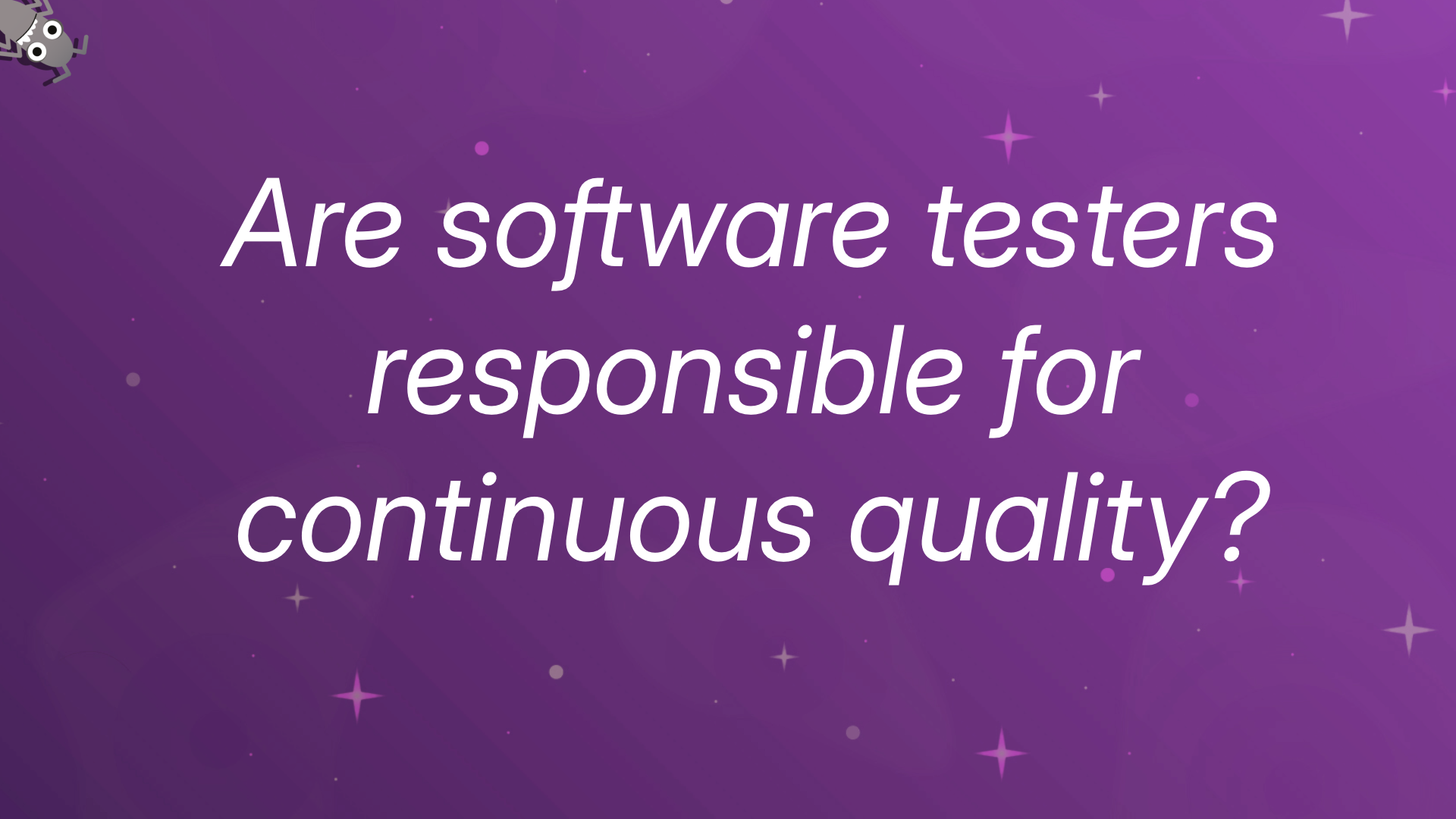 Where Software Testers Qa And Quality Engineers Build Their Careers Ministry Of Testing