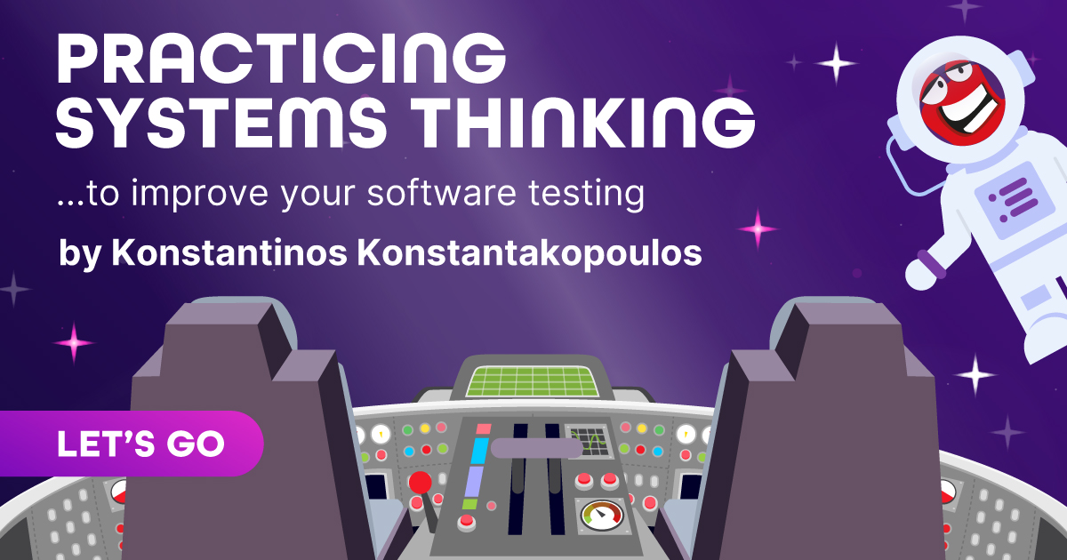Practicing systems thinking to improve your software testing | MoTaverse