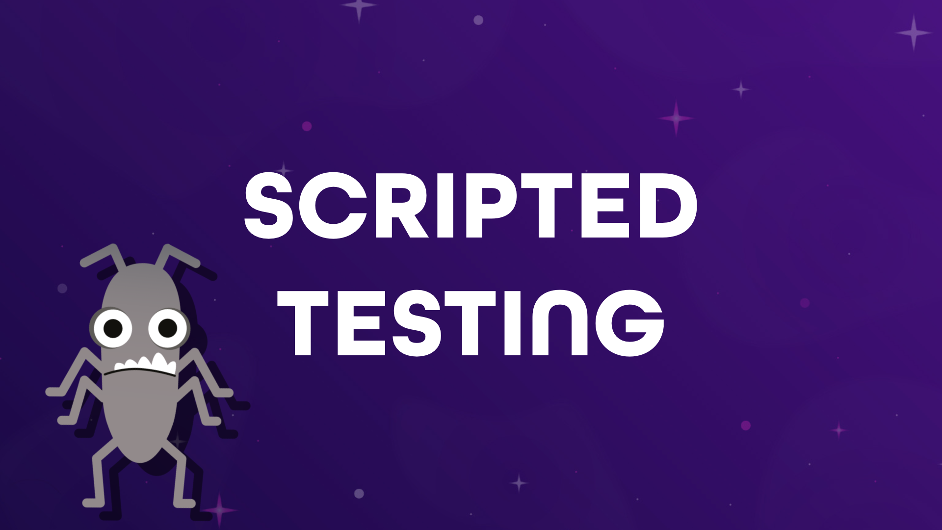 Scripted testing | Ministry of Testing