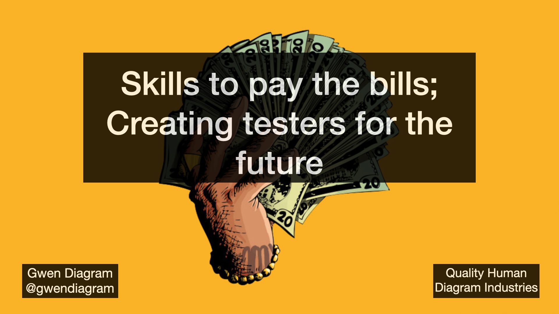 Skills to pay the bills! Creating testers for the future with Gwen ...
