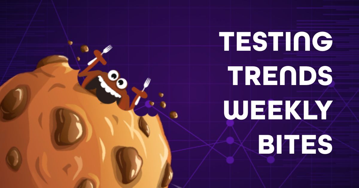 Testing Trends Weekly — Issue 1 | MoTaverse